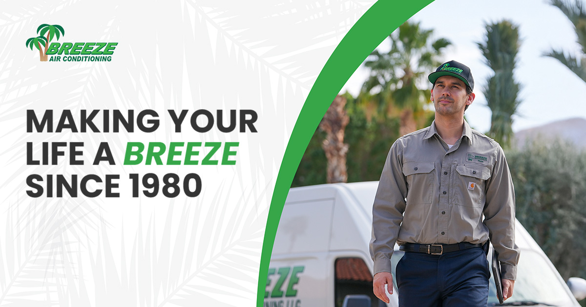HVAC Contractors in Palm Desert, CA | Breeze AC
